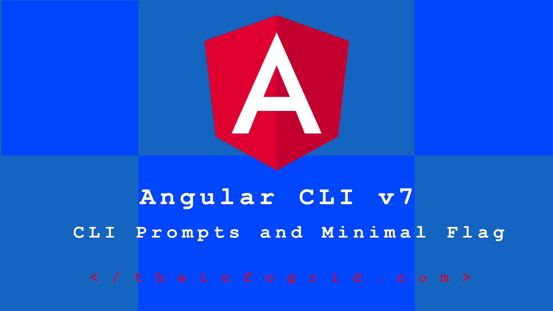 Angular CLI v7 – CLI Prompts and Generating Barebone Angular Project